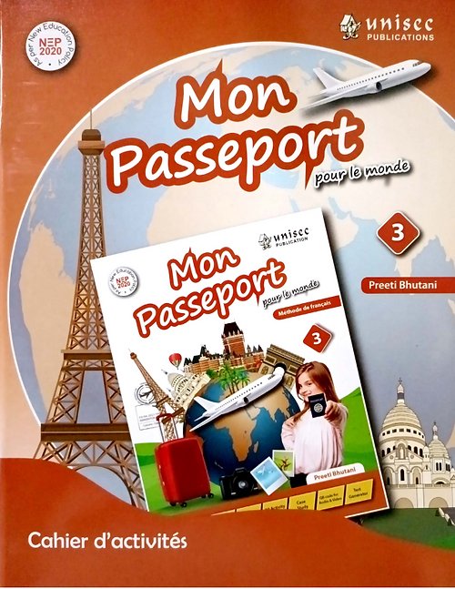 Unisec Mon Passeport Pour le Monde Workbook Part 3 by Preeti Bhutani ...