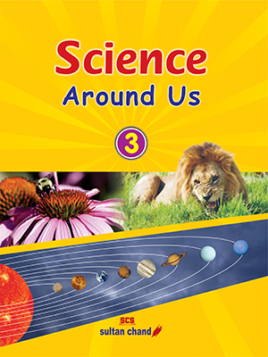 Sultan Chand Science Around Us for Class 3 - Malik Booksellers & Stationers