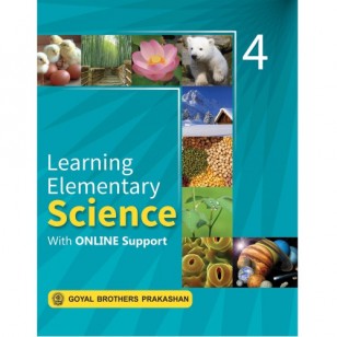 Goyal Brothers Learning Elementary Science for Class 4 - Malik ...