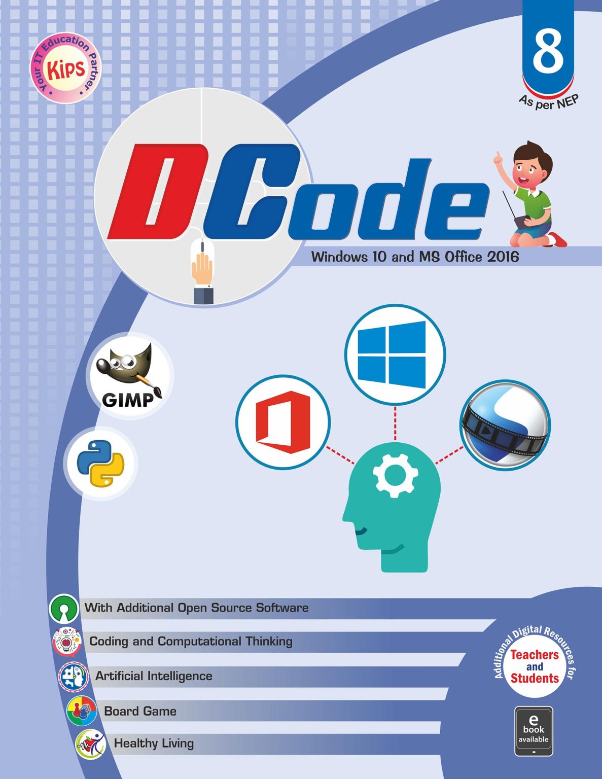 Kips Learning Dcode Windows 10 With MS Office 2016 version Textbook for ...