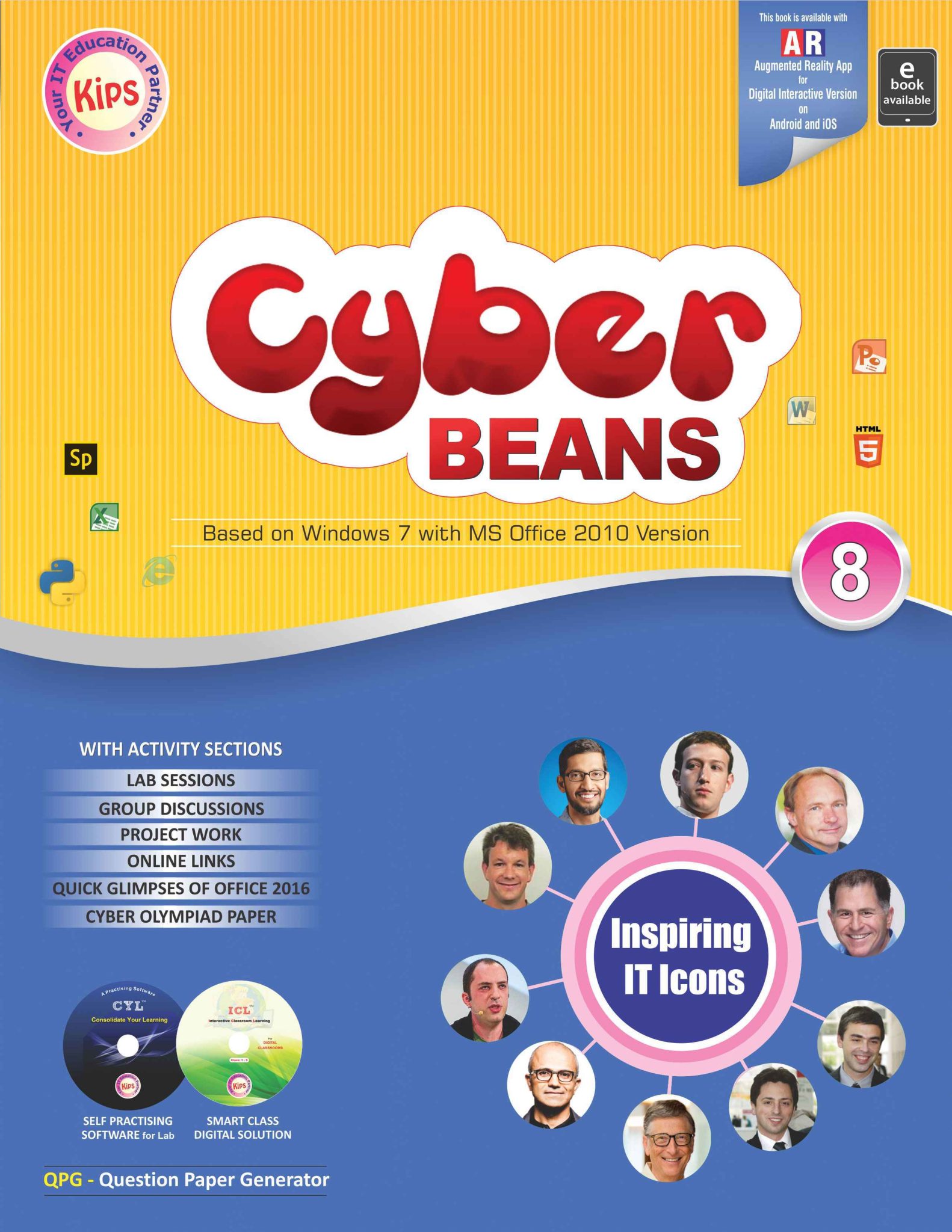 Kips learning Cyber Beans Based on Windows 7 with MS Office 2010 Version Textbook for Class 8 ...