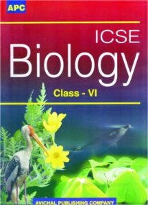 APC ICSE Biology Textbook for Class 6 - Malik Booksellers & Stationers