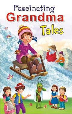 Manoj Fascinating Grandma Tales (Inspiring Moral Giving Children Story ...