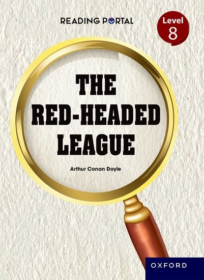 Oxford Reading Portal Middle Class 8 The Red-Headed League Adapted ...